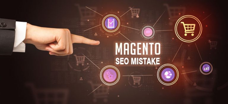 Common Magento SEO Mistakes and How to avoid them